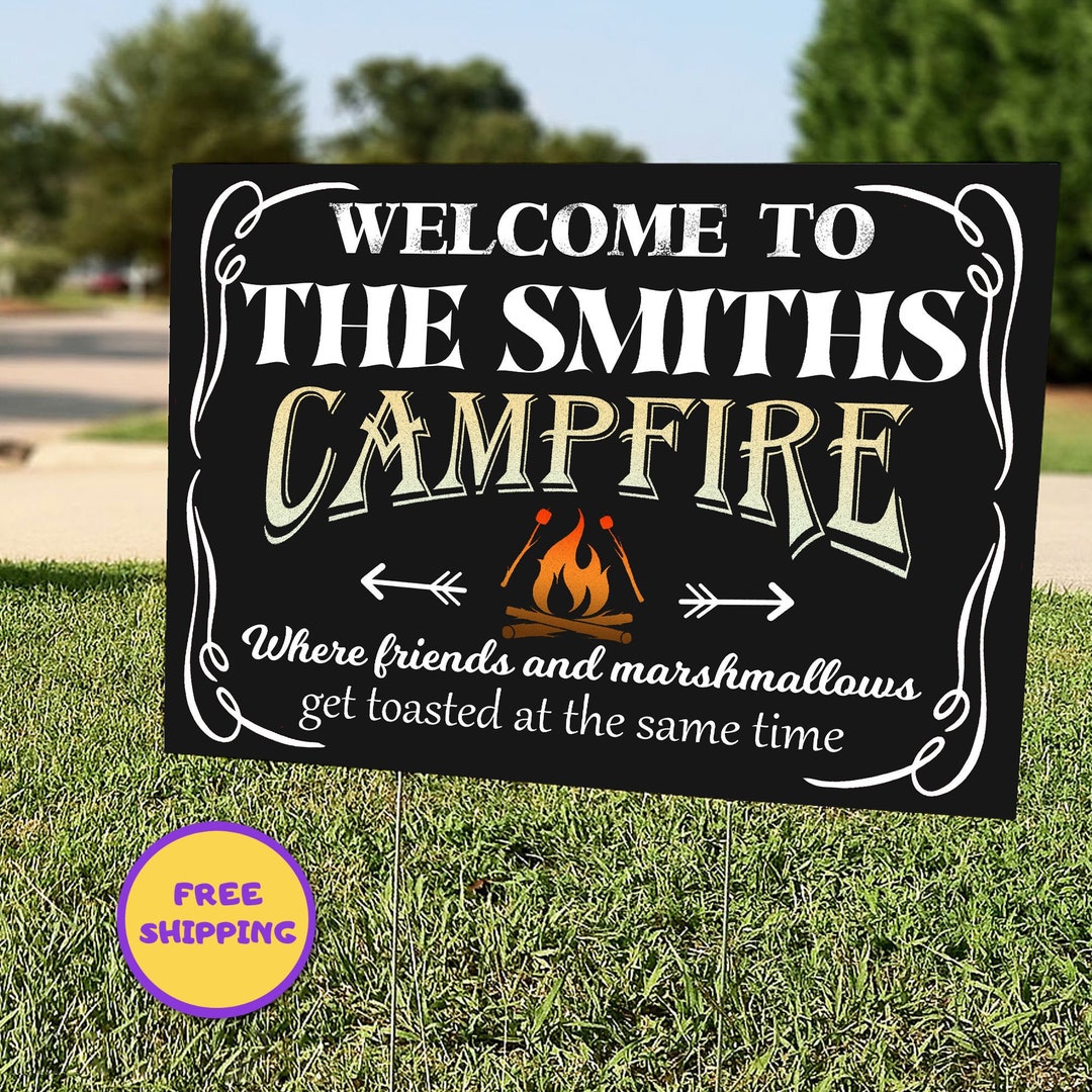 Welcome to Our Campfire Yard Sign, Family Camping Lawn Sign, Campfire ...