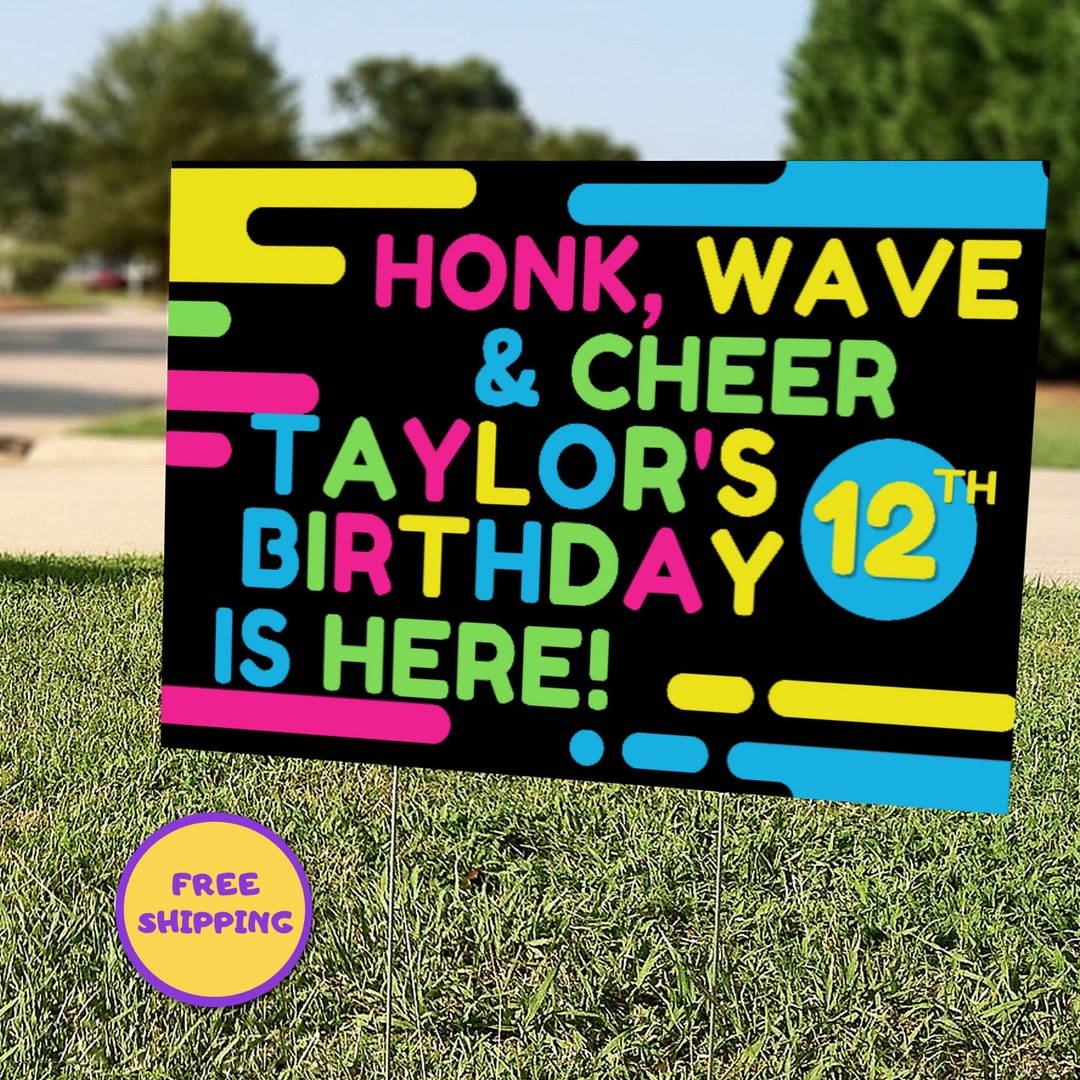 Colorful Neon Happy Birthday Yard Sign, Personalized Drive by Birthday ...