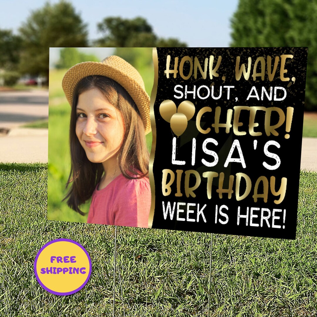 Happy Birthday Week Yard Sign With Photo, Birthday Lawn Decoration ...