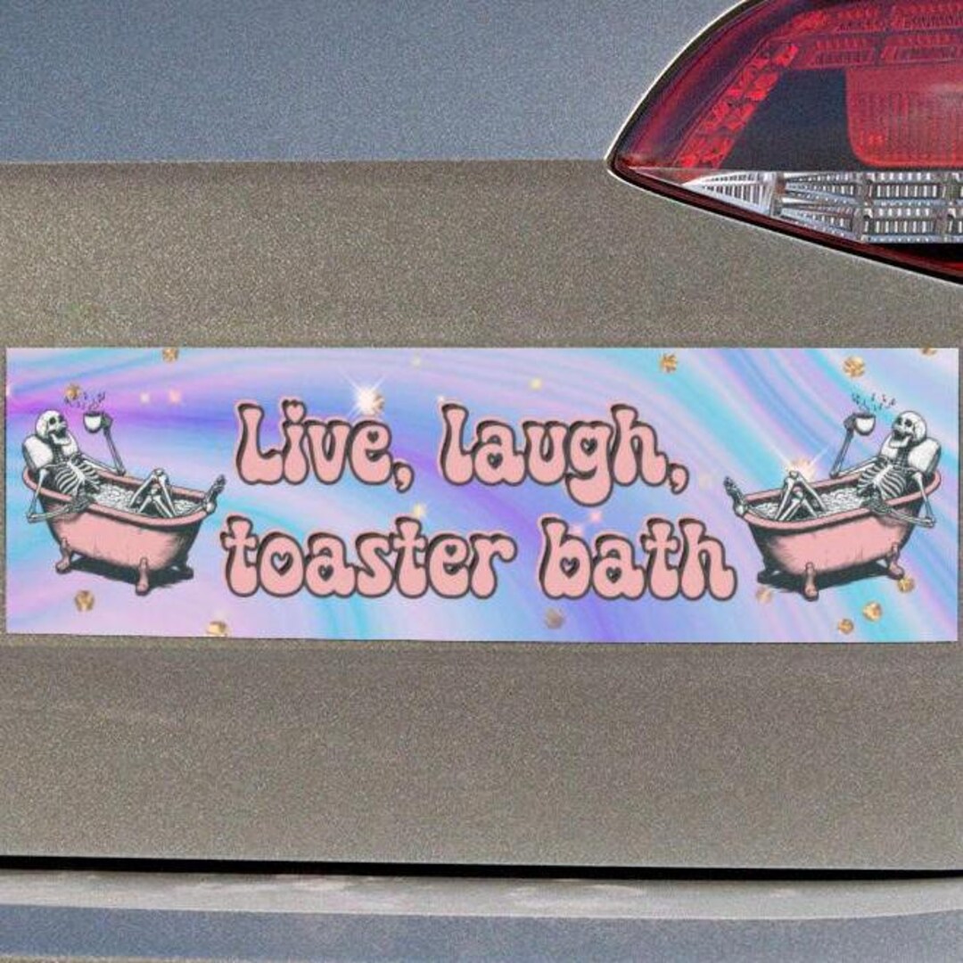 Live, Laugh, Toaster Bath Car Magnet ~ Car Bumper Sticker ~ Cute Car ...