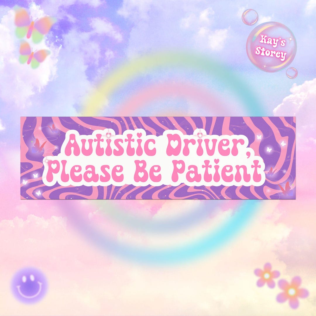 Autistic Driver, Please Be Patient Car Magnet ~ Car Bumper Sticker ...