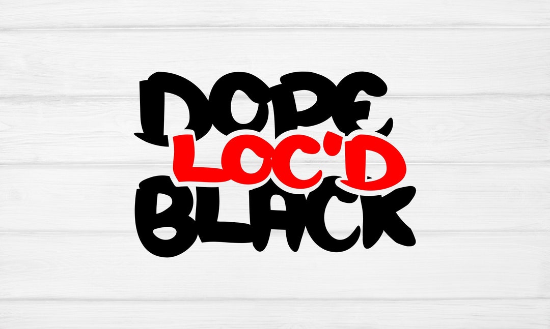 Dope Loc'd Black Svg, African Svg,loc Hair Svg,loc’d Svg,dreadlocks Svg ...