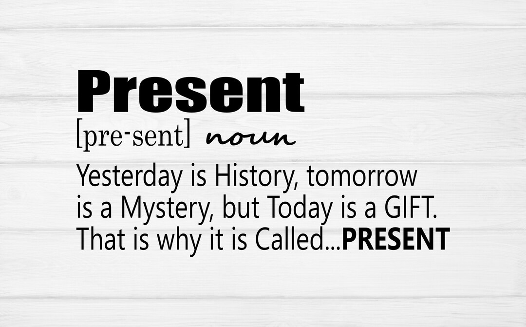 Present Definition SVG, Inspirational Quote, Black Woman Art (digital ...