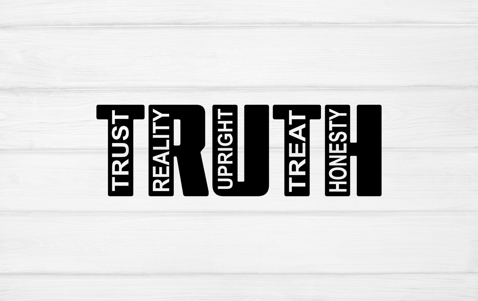 Truth Svg Trust Svg Honesty Svg Treat Svg Reality Svg - Etsy