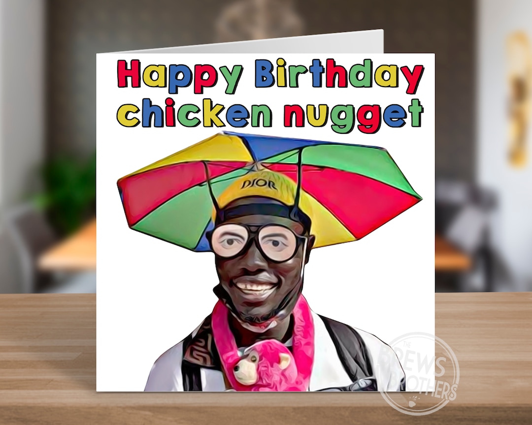 Happy Birthday Chicken Nugget Tik Tok Viral Video Funny Meme Birthday ...