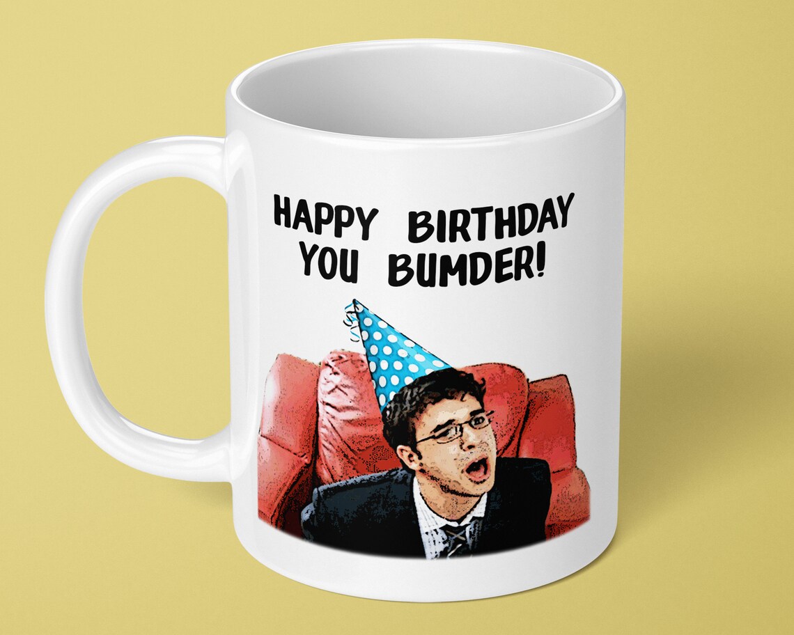 Bumder Inbetweeners Birthday Mug Will Happy Birthday You - Etsy UK
