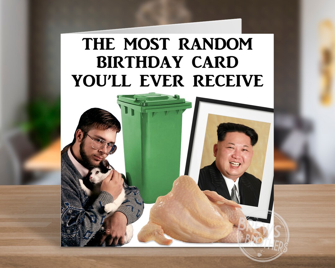 Most Random Birthday Card | Funny Weird Kim Jong Un Birthday Card ...
