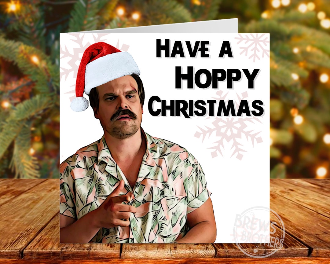 Hopper Stranger Things 'hoppy Christmas' Xmas Card - Etsy