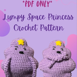 PATTERN for Crochet Lumpy Space Princess Digital Pattern for Adventure ...