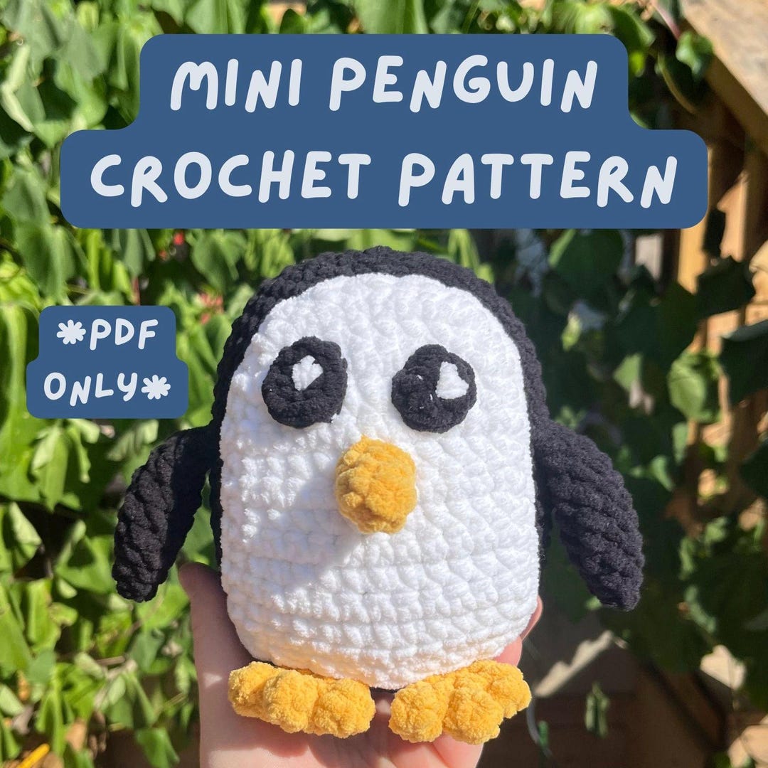 Crochet Plush Mini Penguin Pattern, Beginner Friendly (PDF Pattern ...