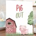 Pig Out Sign, Farm Pig Sign, Farm Animals Birthday Decoration, Farm ...