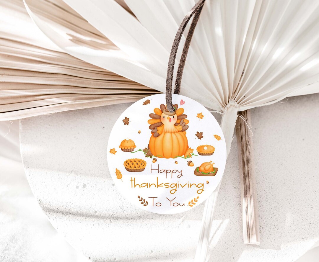Happy Thanksgiving Tags, Turkey Gift Tags, Thanksgiving Cookie Tag ...