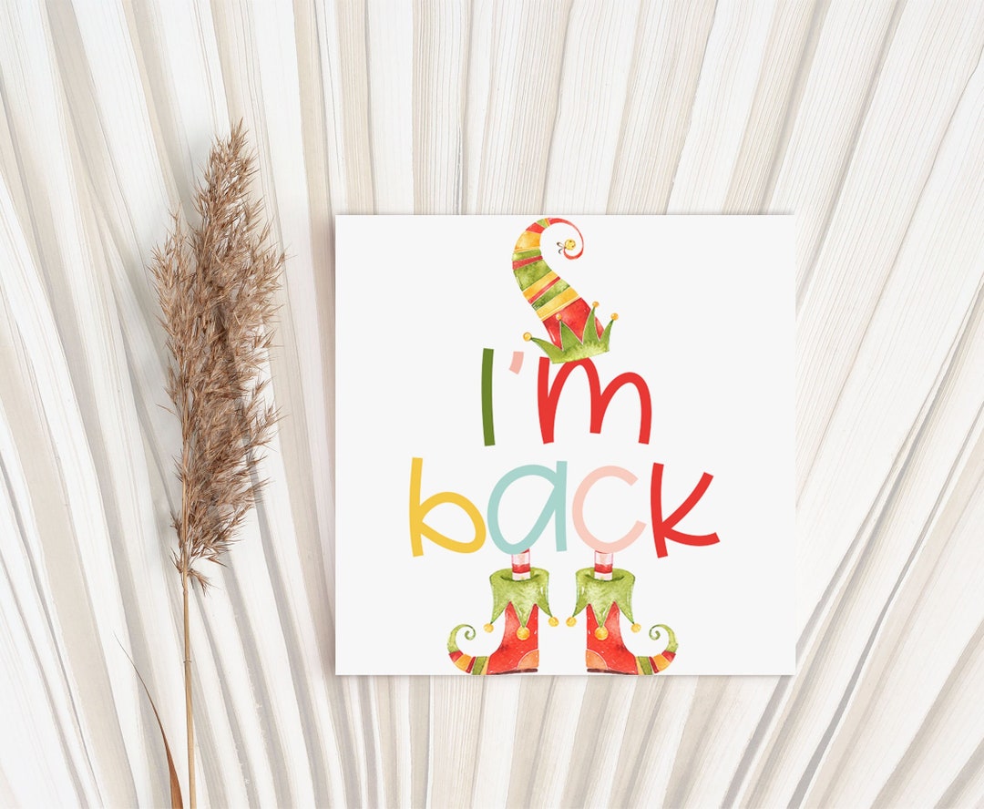 I'm Back Elf Tag, Elf Printable Tag, Elf Cokie Tag, Holiday Gift Tag ...