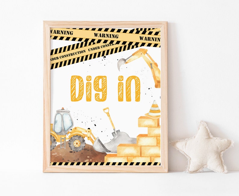 Construction Party Sign, Dig in Sign, Construction Table Sign Printable ...