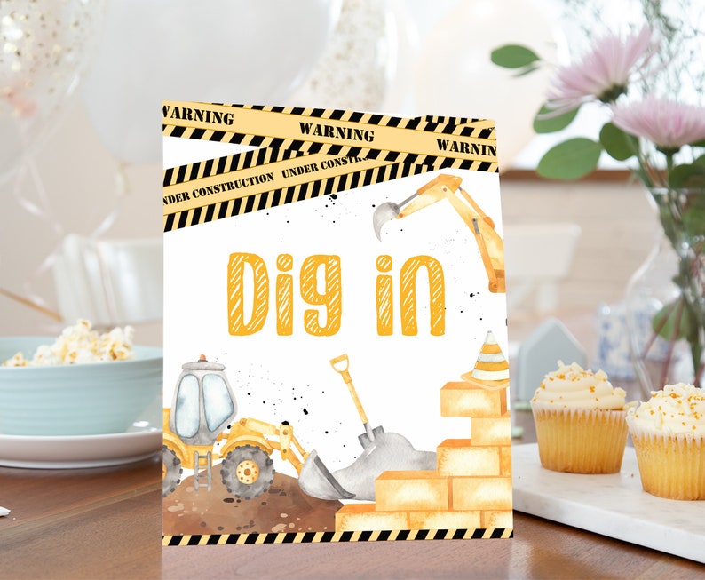 Construction Party Sign, Dig in Sign, Construction Table Sign Printable ...