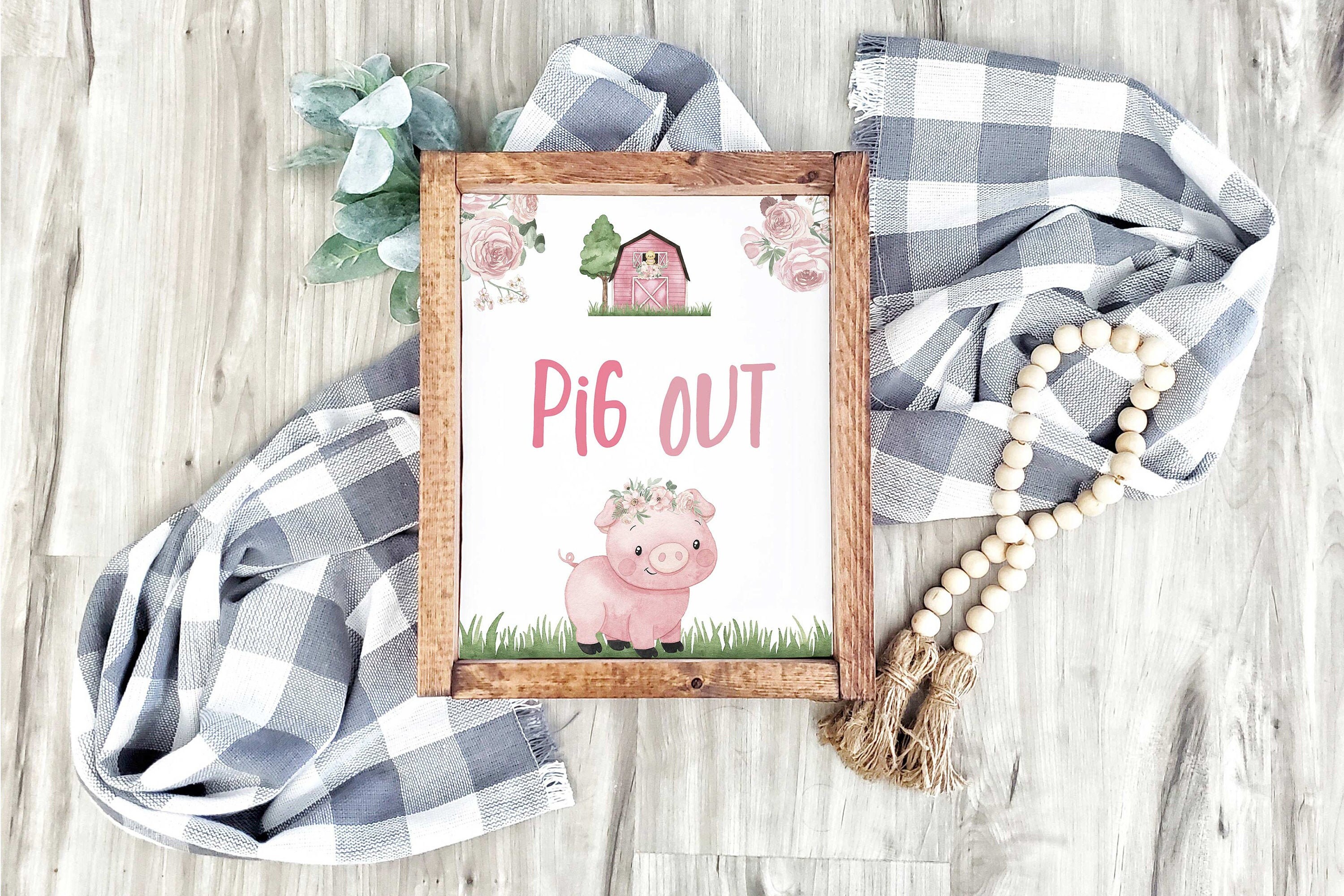 Pig Out Sign Farm Pig Sign Girl Farm Animals Birthday | Etsy
