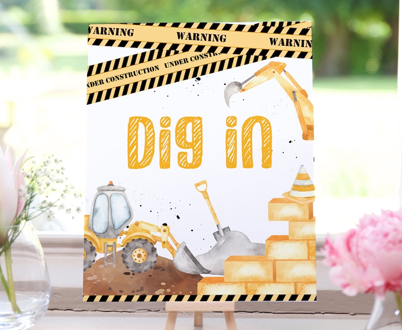 Construction Party Sign, Dig in Sign, Construction Table Sign Printable ...