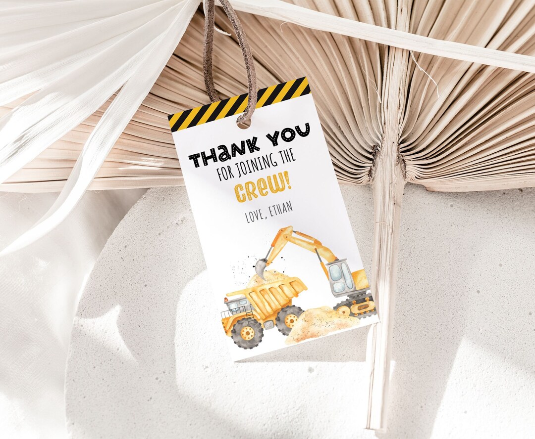 Editable Construction Thank You Tag, Construction Birthday Decorations ...