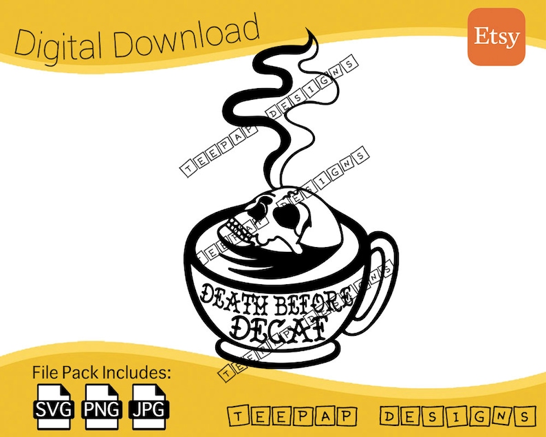 Death Before Decaf Coffee Cup Skull Tattoo Style Digital Cut File: SVG ...