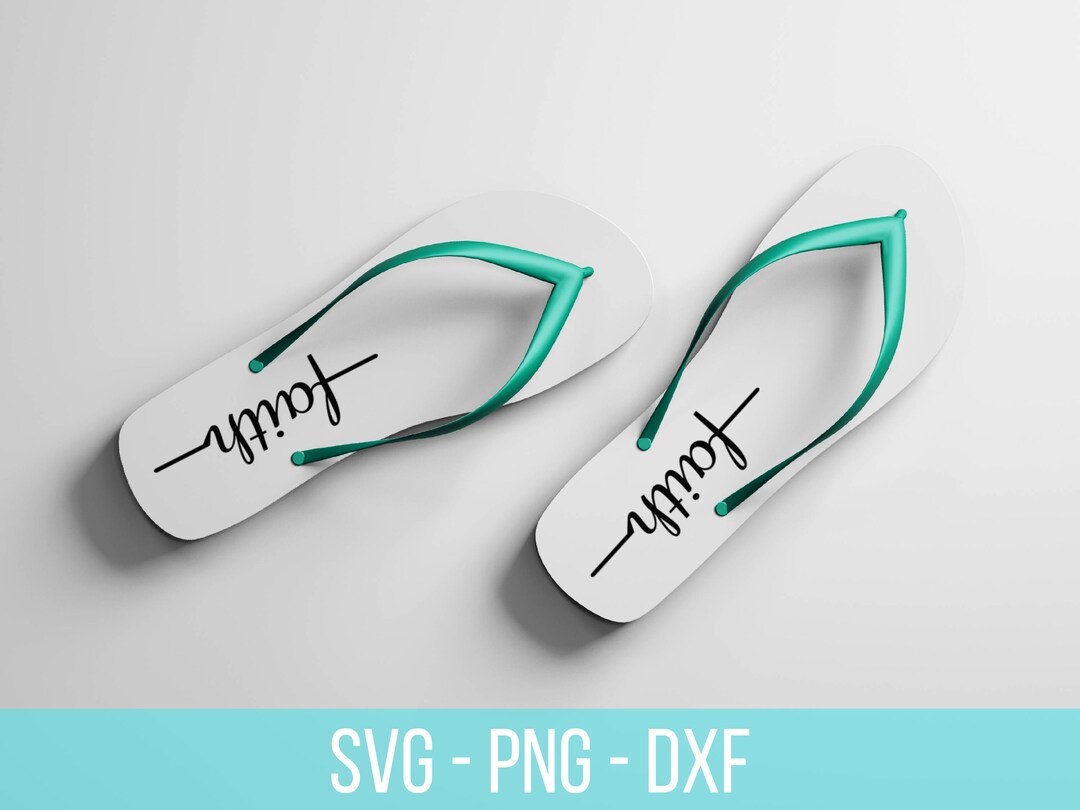 Faith Cross Flip Flops SVG Faith Cross Svg, Christian Svg, Handwritten ...