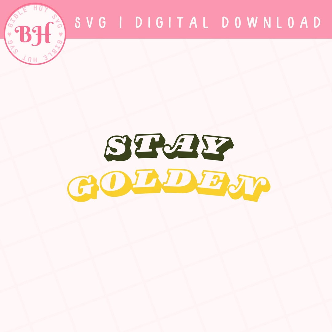 Stay Golden SVG | Retro Groovy Svg, Positive Svg, Summer Svg, Retro Svg, Stay Golden Png, Golden ...
