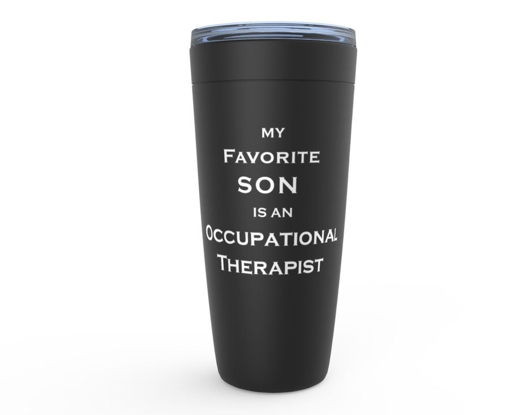 My Favorite Son is an OT Cup Occupational Therapist Coffee - Etsy