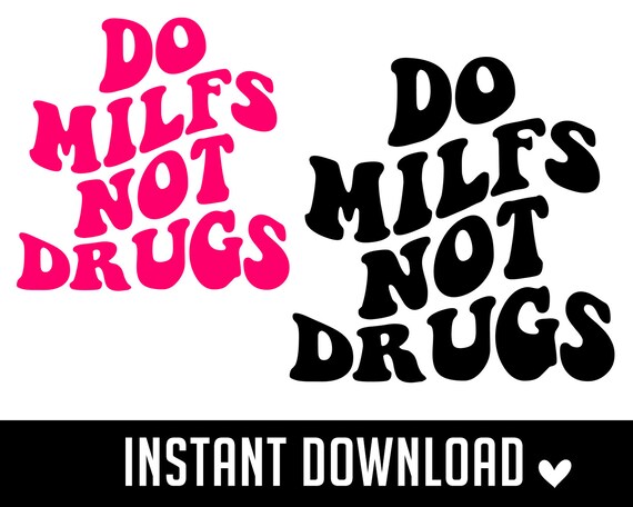 Do MILFS Not Drugs Svg Self Love SVG Mental Health SVG - Etsy