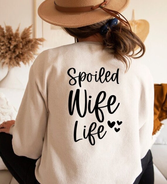 Spoiled Wife Life SVG Trophy Wife SVG Newlyweds Svg Funny - Etsy Australia