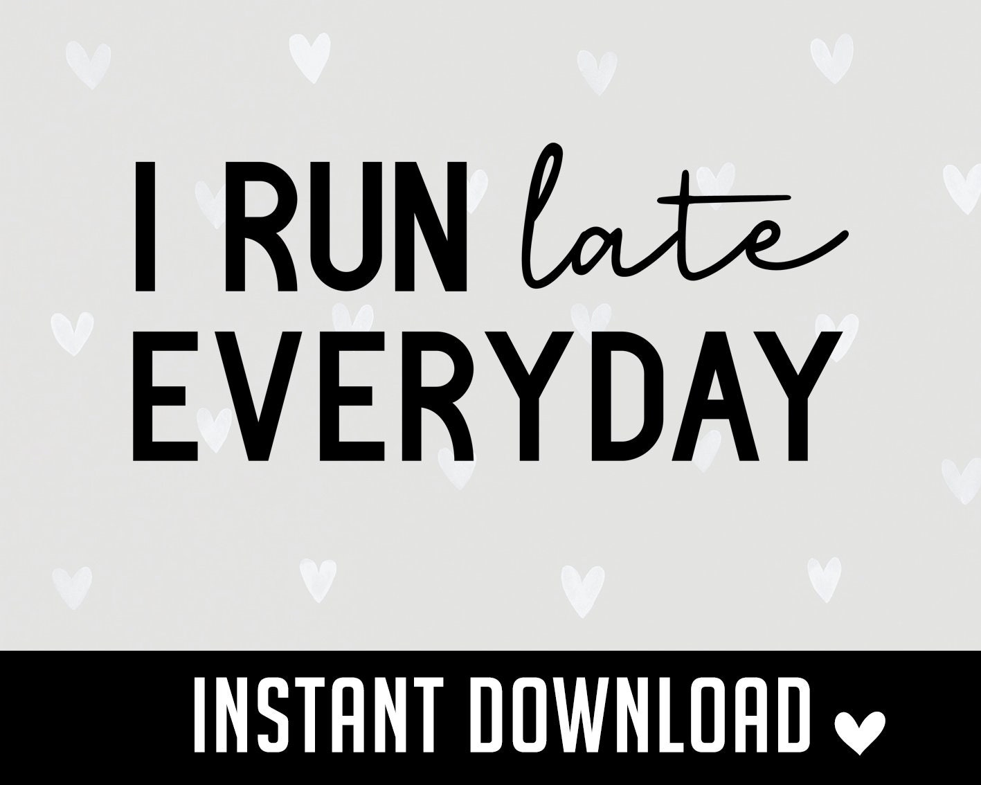 I Run Late Everyday Svg I Run Everyday Running Svg Track - Etsy