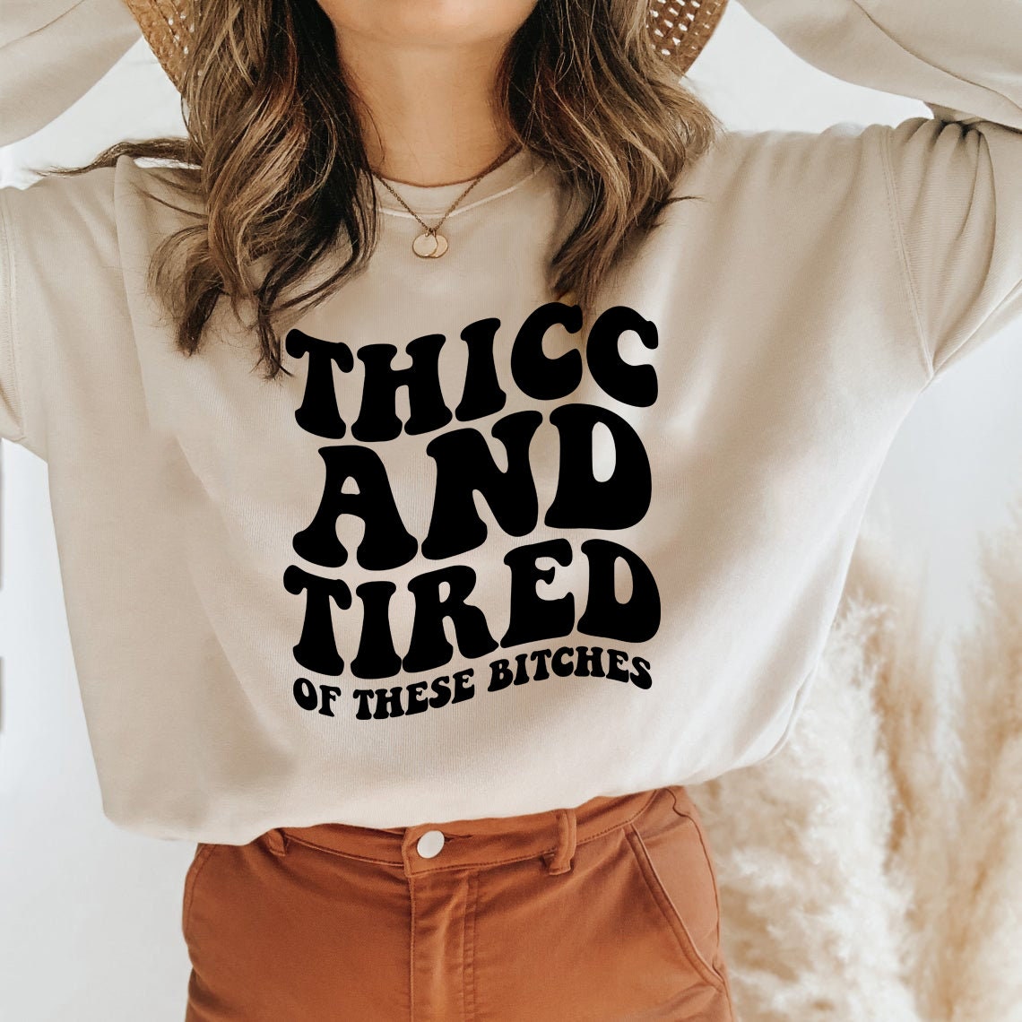Thicc and Tired of These Btches SVG Sassy Svg Thicc and - Etsy