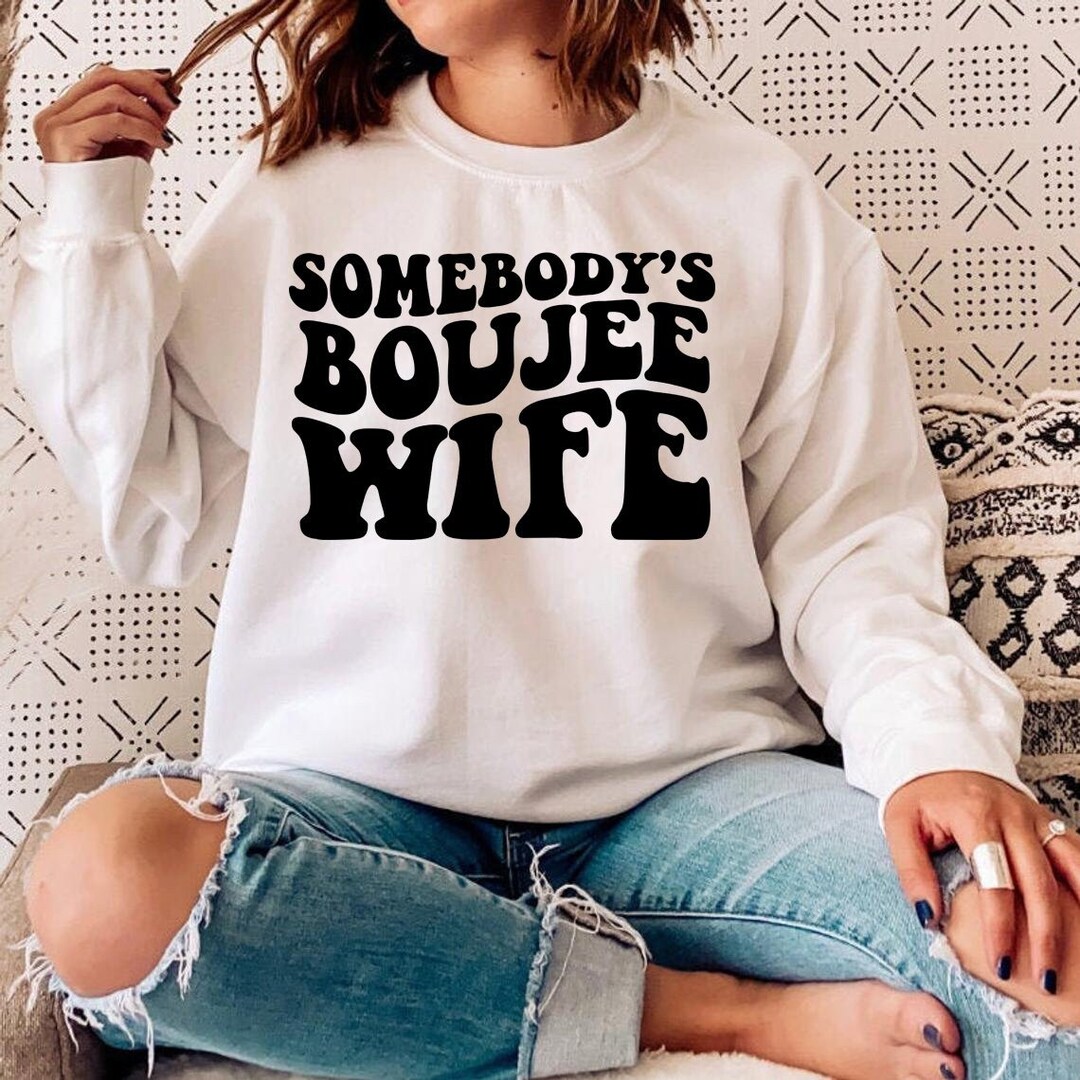 Somebody's Boujee Wife SVG, Boujee Life Svg, Wife Svg, Wavy Stacked Svg ...