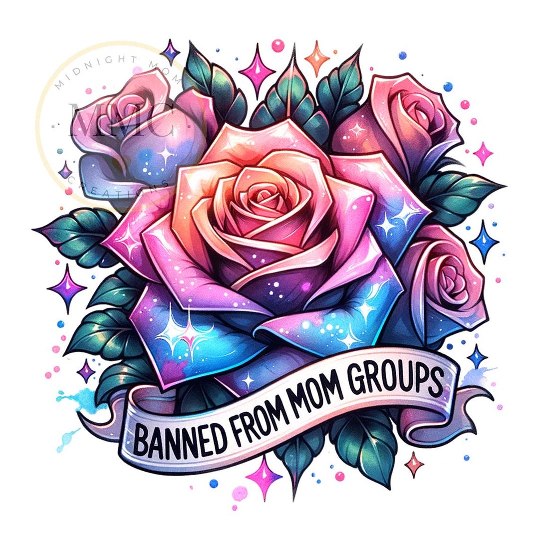 Banned From Mom Groups Png Mom Jokes Adult Humor T Shirt Mug Png T