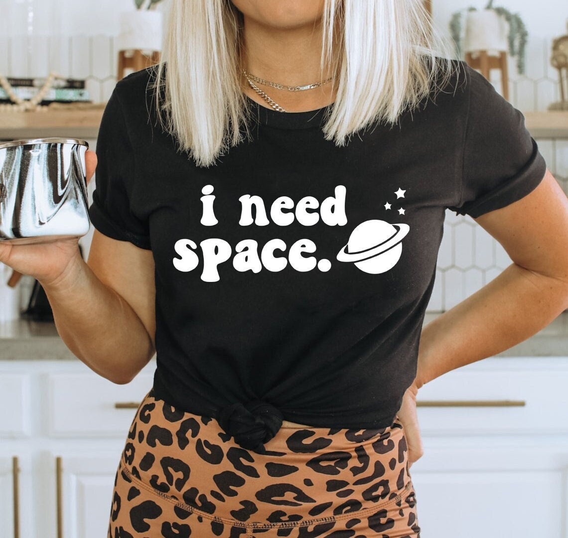 I Need Space Svg Space Svg Sassy Svg Planets Svg Funny - Etsy