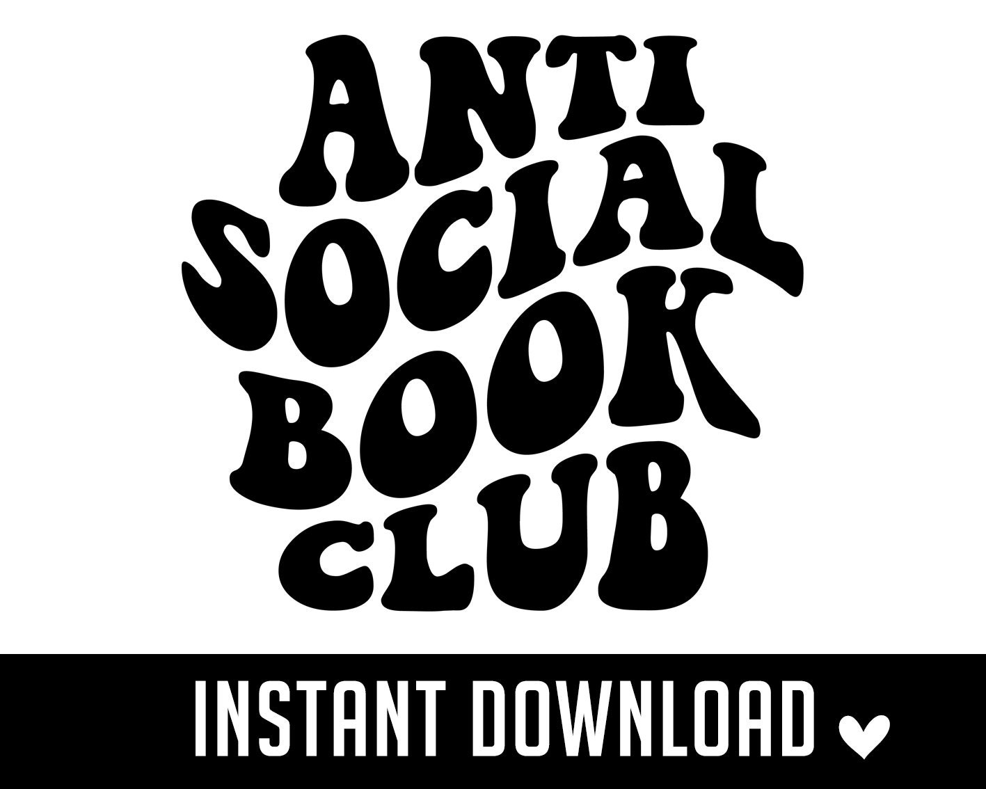 Anti Social Book Club SVG Antisocial Wavy Stacked Svg Svg - Etsy