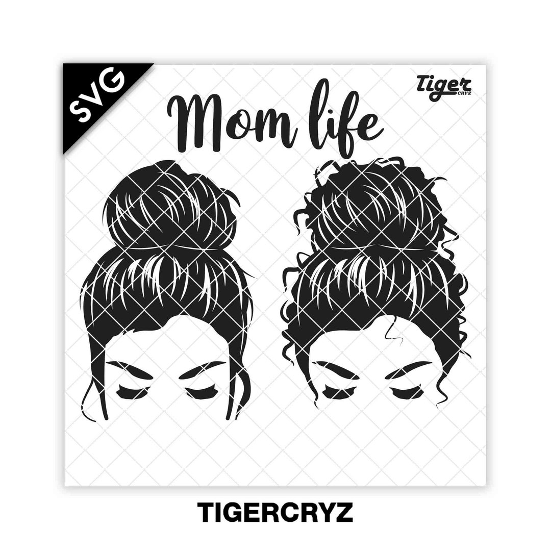 Messy Bun Svg Mom Life Svg Silhouette Vectorclip Art Etsy