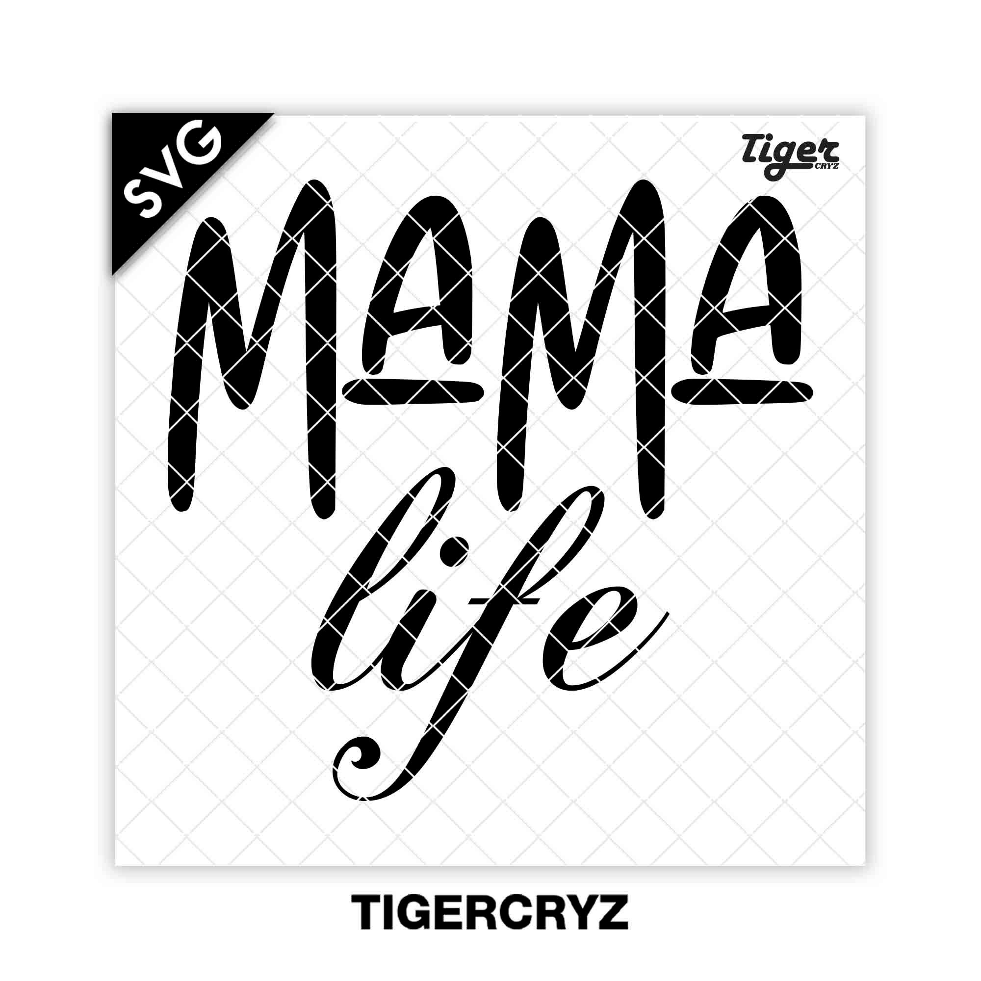Mama Life SVG File Silhouette Vector Clip Art Design Cut | Etsy
