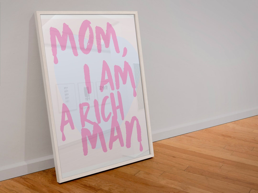 I Am A Rich Man Poster, Pink Aesthetic Wall Art, Trendy Quote Poster ...