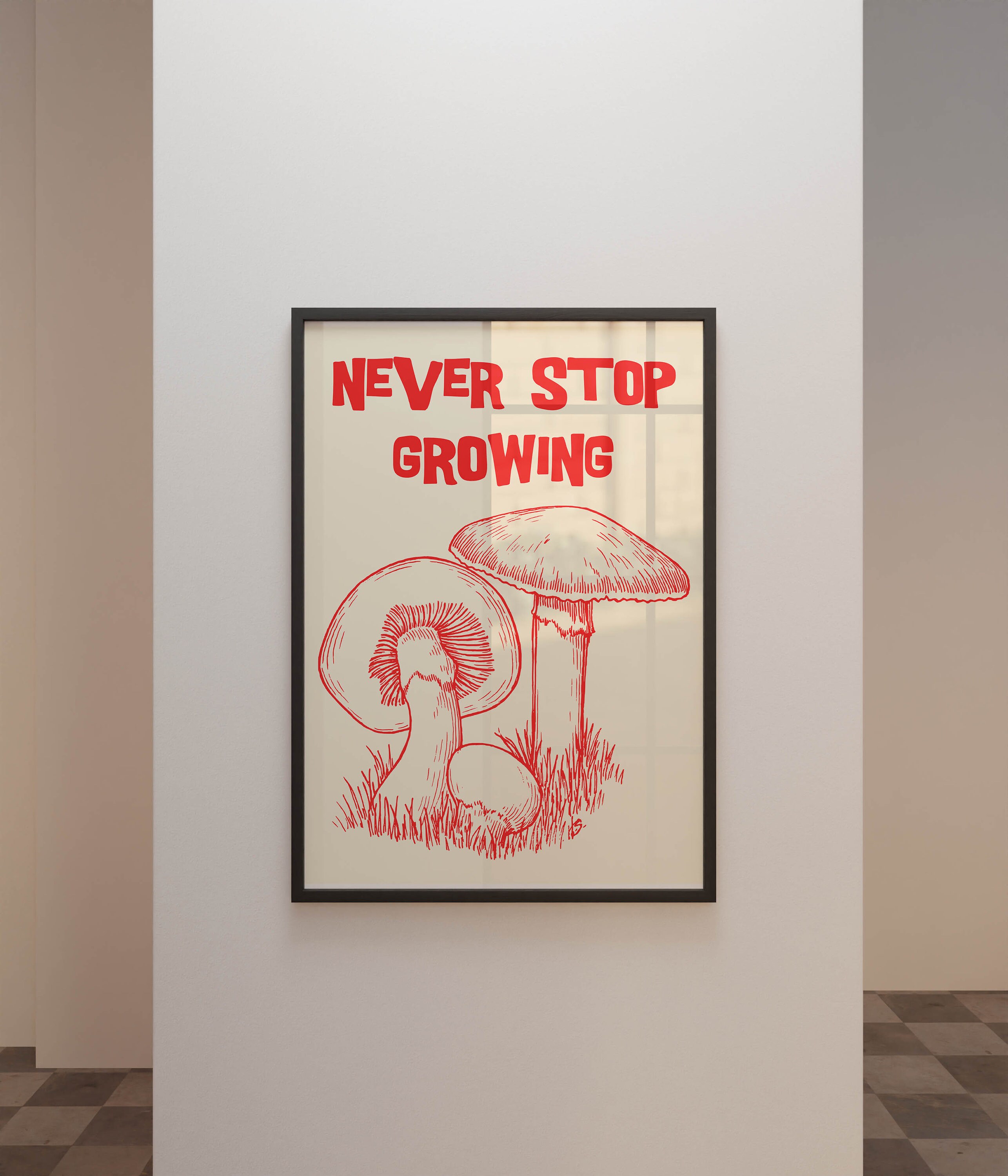 Never Stop Growing Poster RED Cute Mushroom Wall Art - Etsy