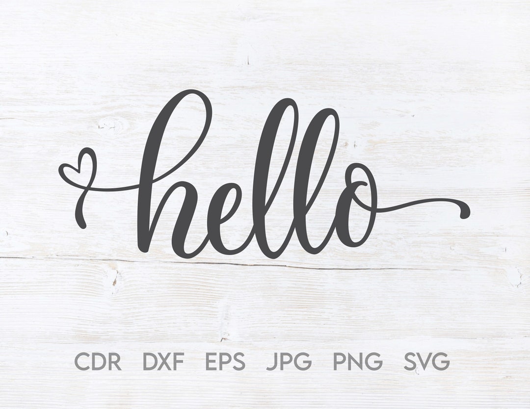 Hello Svg, Welcome Svg, Welcome Sign, Hello Sign, Hello Png, Farmhouse ...