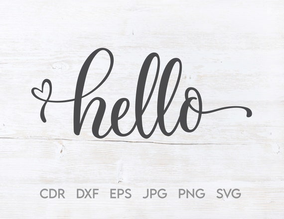 Hello Svg Welcome Svg Welcome Sign Hello Sign Hello Png - Etsy