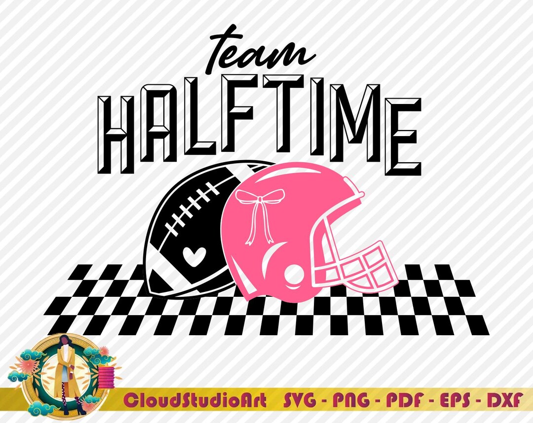 Team Halftime Svg, Halftime Show Svg, Team Halftime Svg, Game Day Svg ...