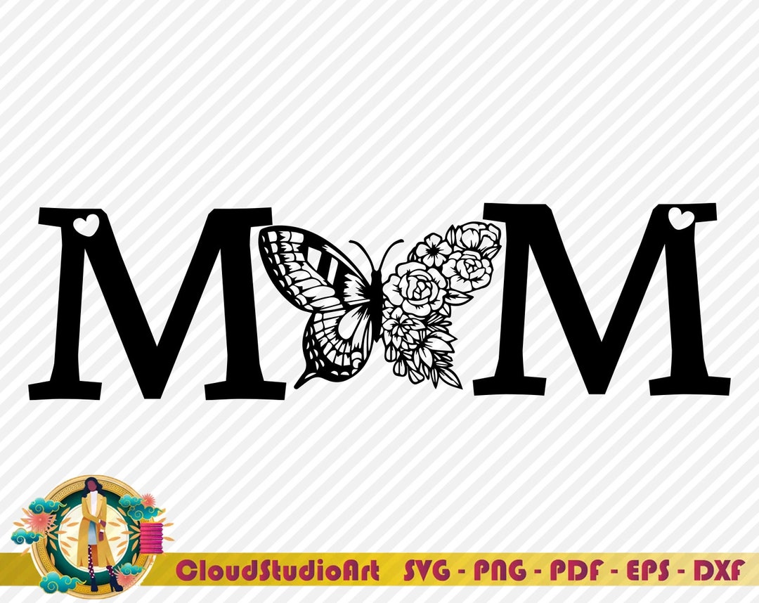 Mom Flower Svg,butterfly Svg,mother Svg,mothers Day Svg,mom Svg Designs ...