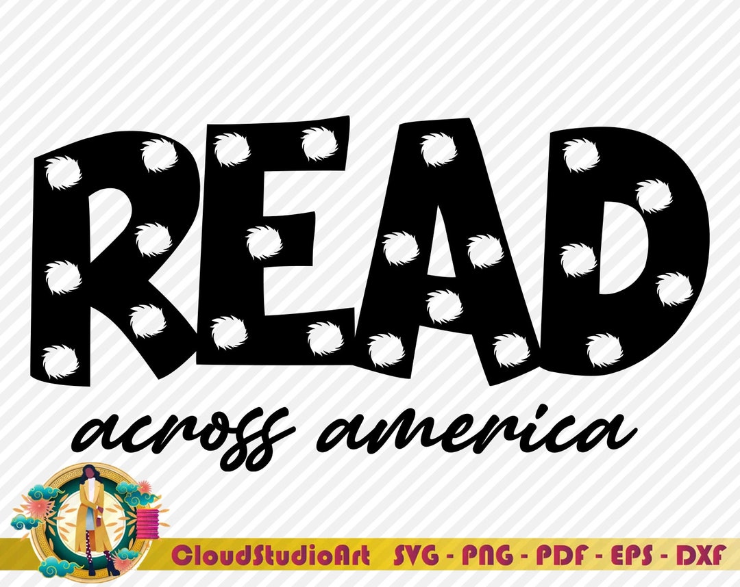 Read Across America,read Across America Shirts,read Across America Svg ...