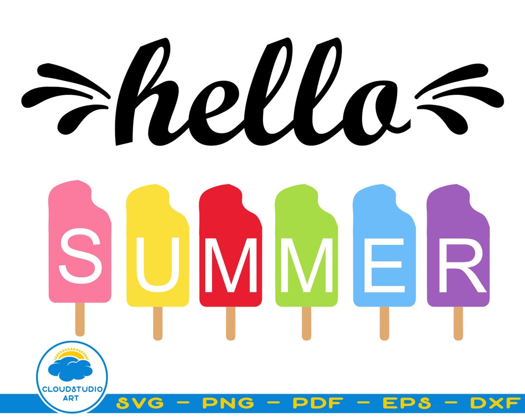 Hello Summer Popsicles Svg,summer Sign Svg,summer Svg, Summer Cut File ...
