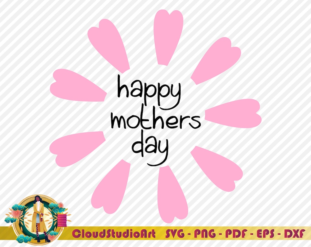 Happy Mothers Day,mom Svg,mother Svg,mothers Day Svg,mom Quote Svg,mom ...