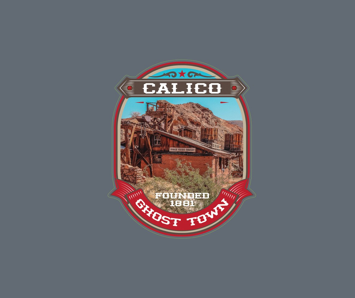 Calico Ghost Town Decal / 3.5" Sticker / California / Mojave Desert ...