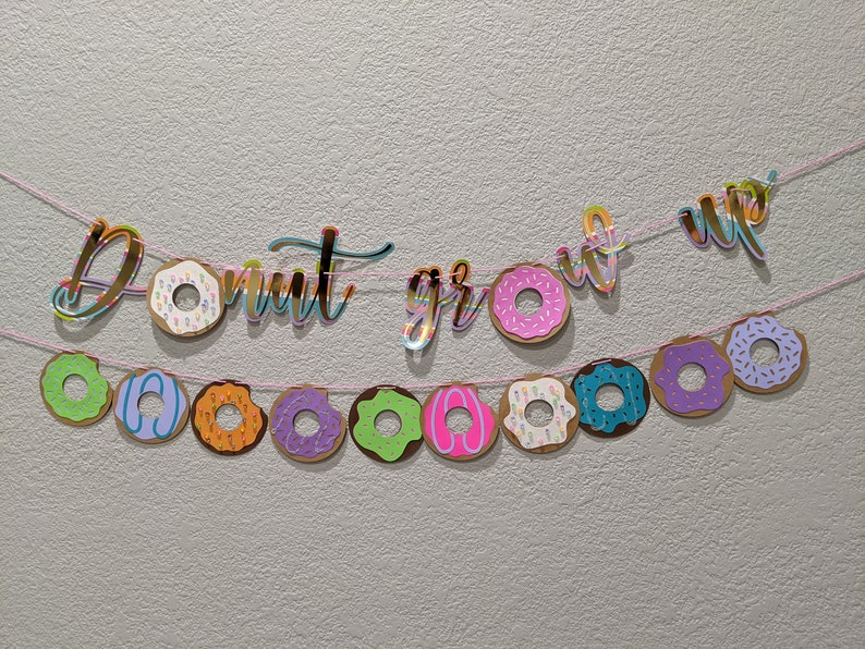 Donut Grow up Banner - SVG File - Digital Download Birthday Banner ...