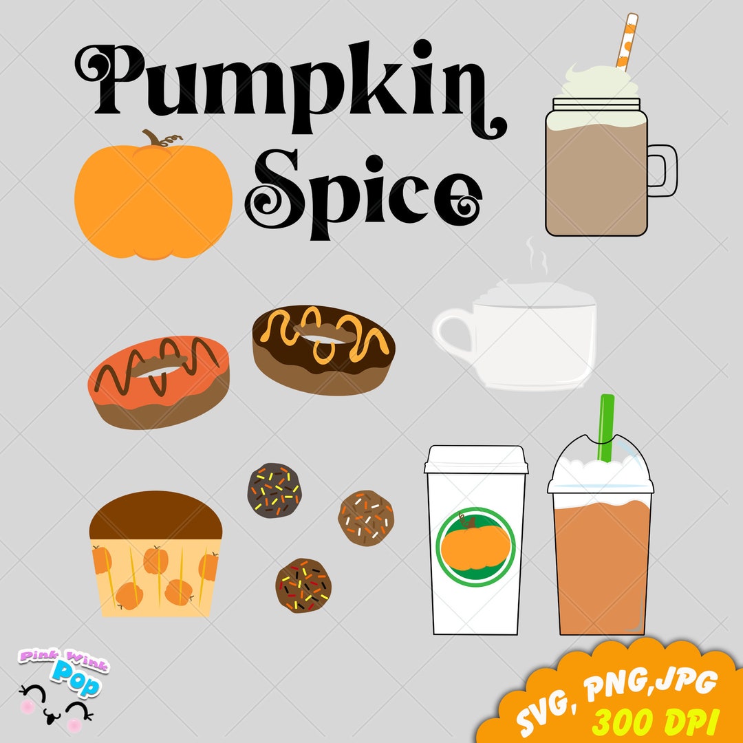 SVG PNG JPG Vector Pumpkin Spice Cut File for Planners Decor Tee Shirts ...