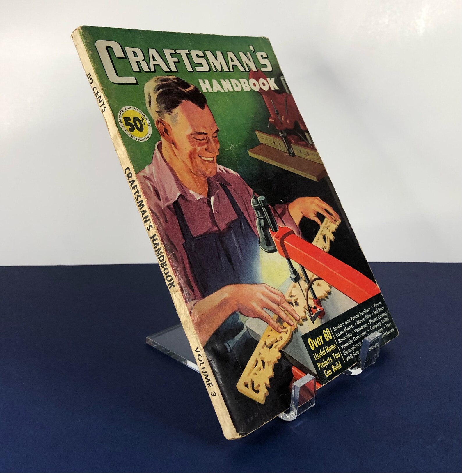 Craftsman's Handbook Volume 3 1952 A Science and Mechanics Publication ...