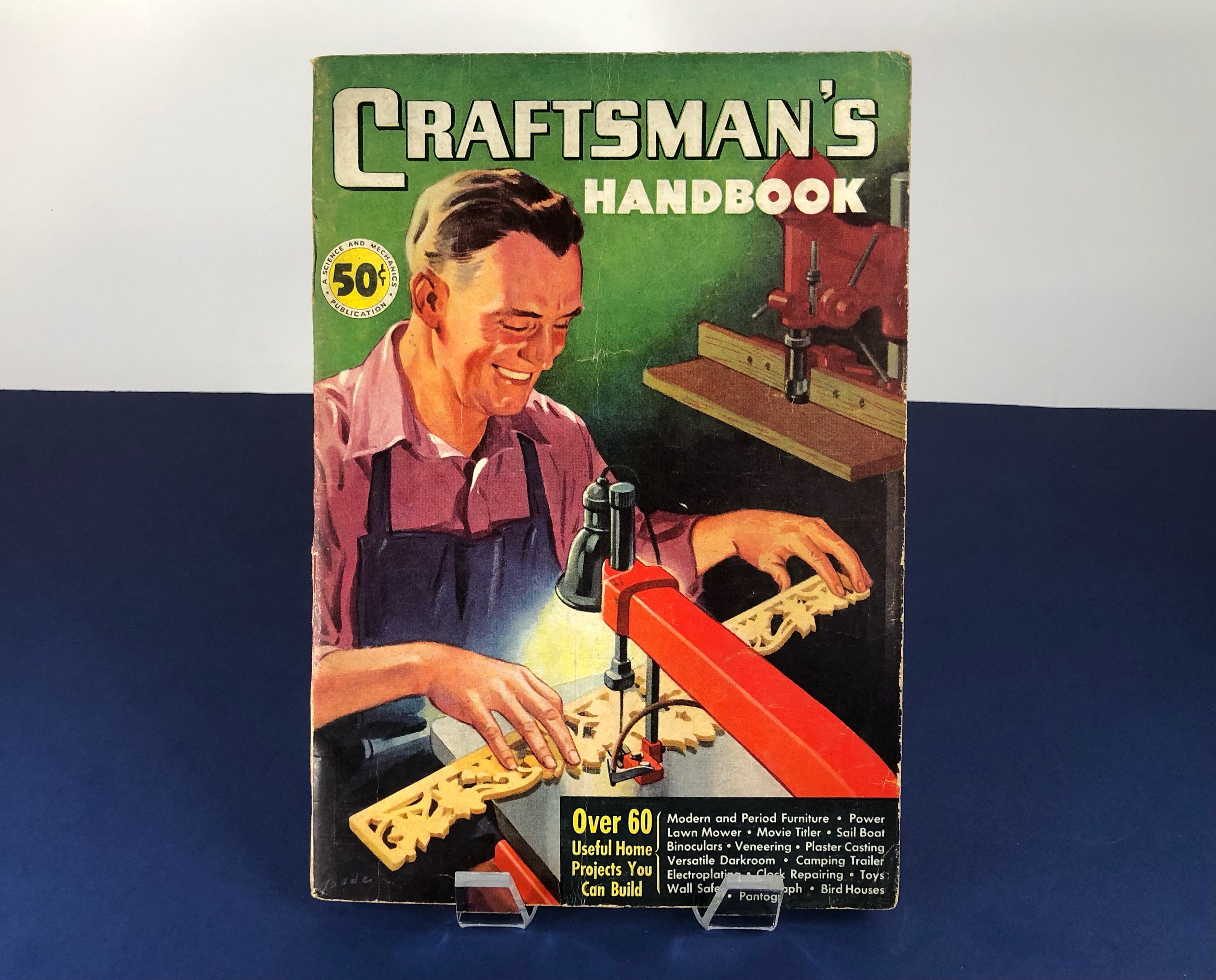 Craftsman's Handbook Volume 3 1952 A Science and Mechanics Publication ...